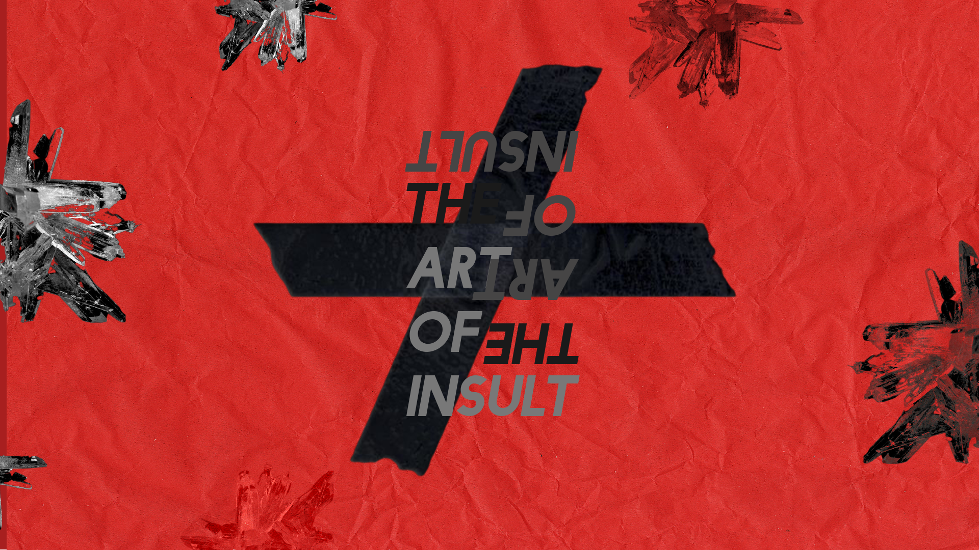 The Art Of The Insult - Mordents.com